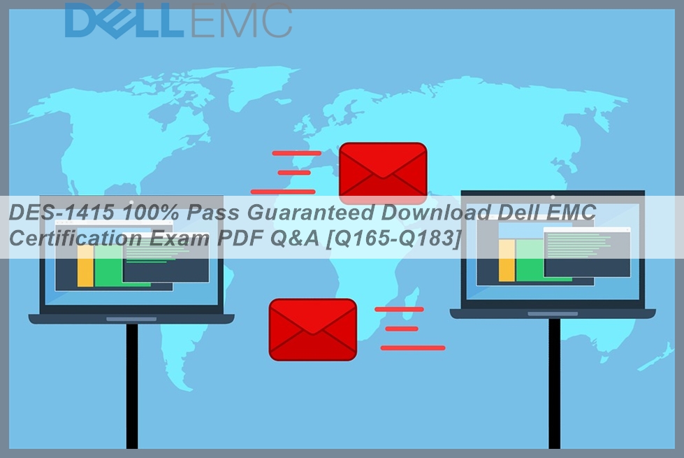 DES-1415 100% Pass Guaranteed Download Dell EMC Certification Exam PDF ...